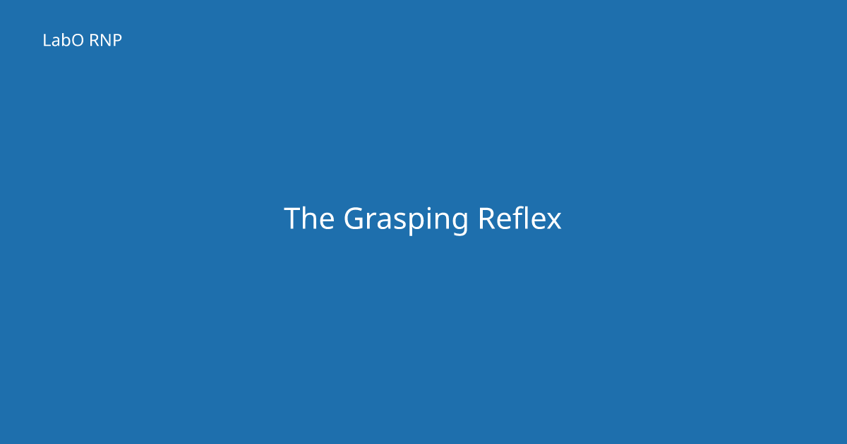 Understanding the Grasping Reflex in Infants | LabO RNP